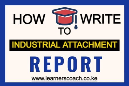 How To Write Industrial Attachment Report | Learners Coach